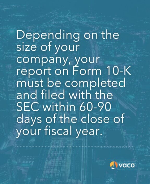 Tips from the trenches: preparing for your Form 10-K filing | Vaco